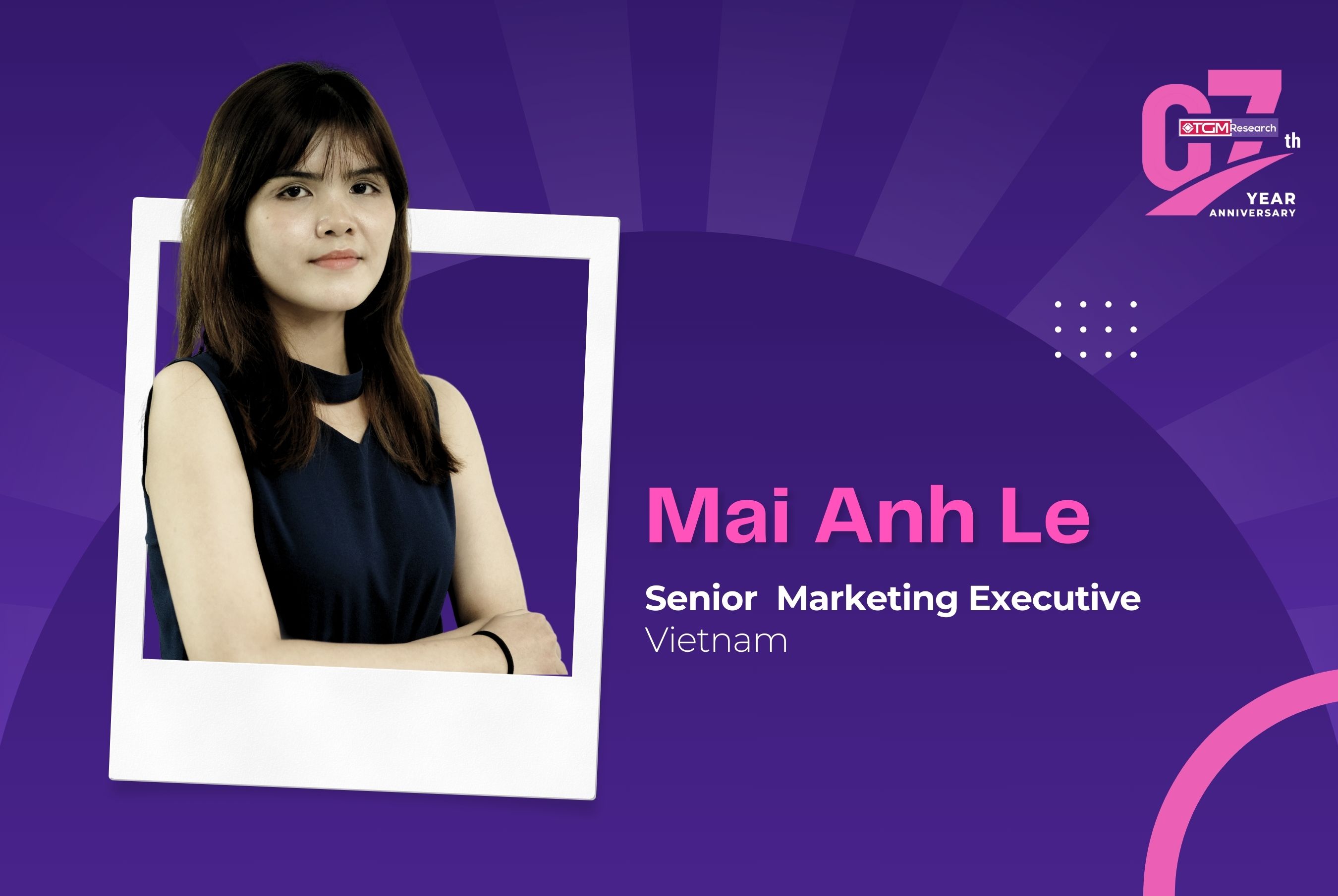 TGMstories | Mai Anh Le - Senior Marketing Executive