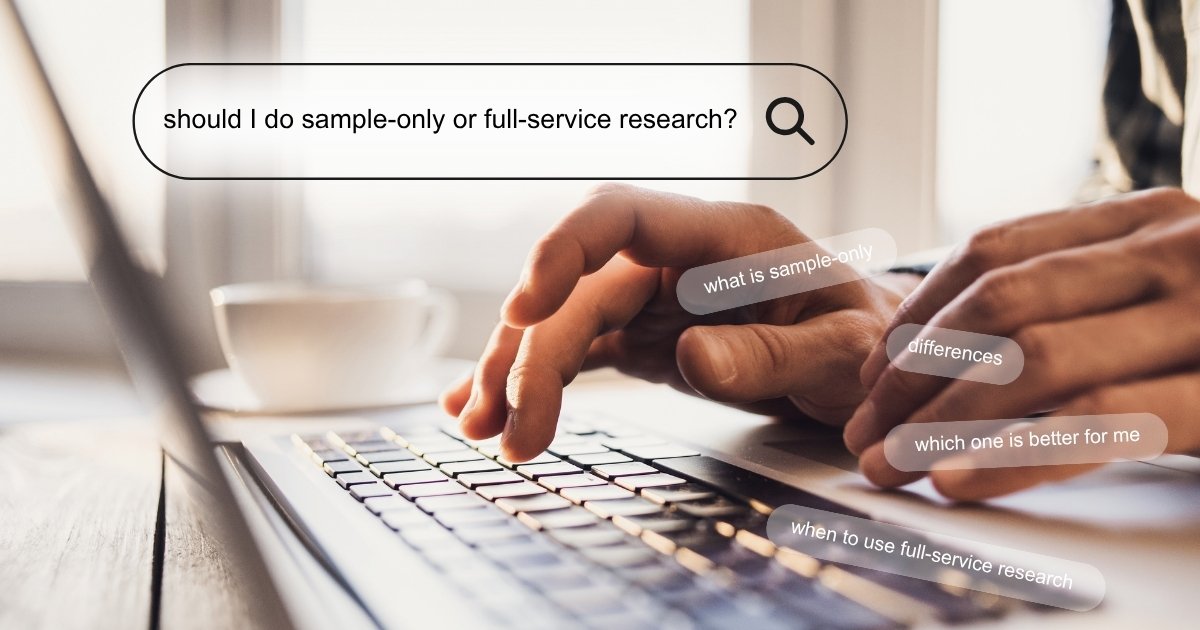 Sample-Only vs Full-Service Market Research | TGM Research