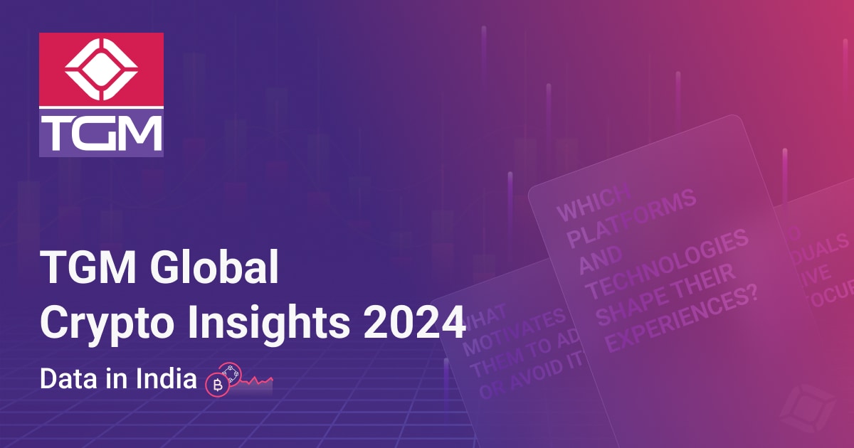 Cryptocurrency Data In India | TGM Crypto Owner Insights Report 2024