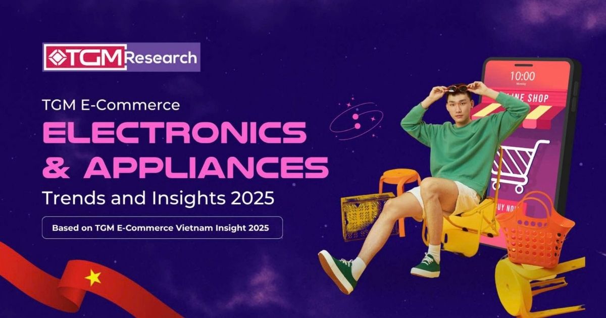 Vietnam E-Commerce Electronics & Appliances Insights 2025 | TGM Research