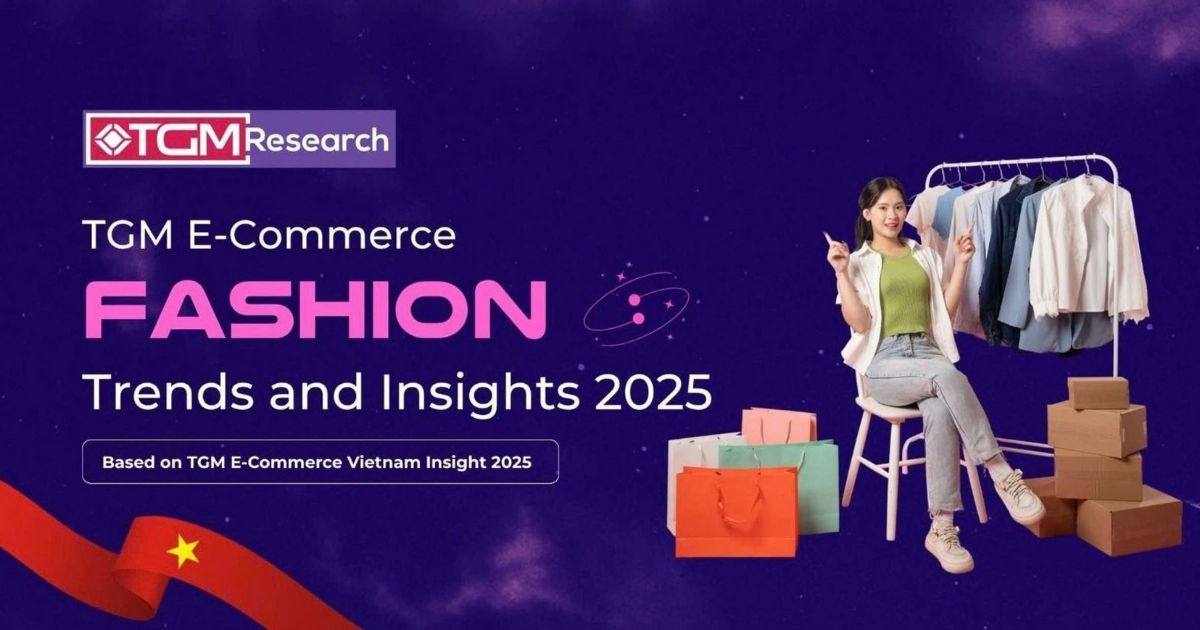 Vietnam E-Commerce Fashion Insights 2025 | TGM Research