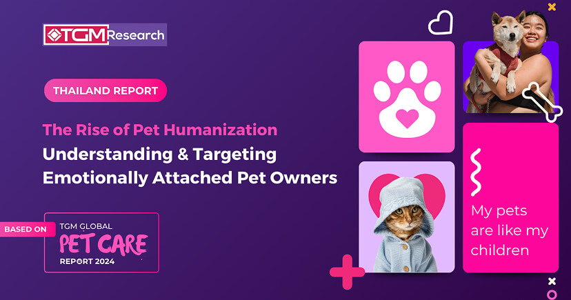 Thailand Pet Humanization Insights 2024 | Consumer Behavior and Trends
