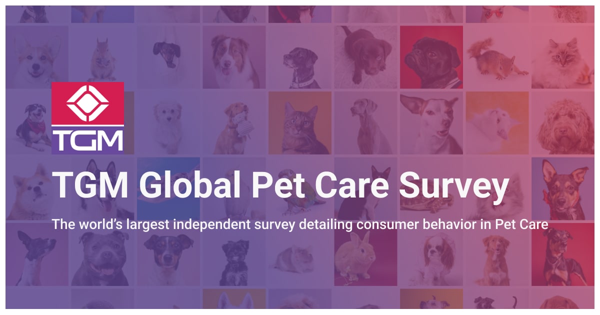 TGM Global Pet Care Survey 2023 | Consumer Behavior in Pet Care