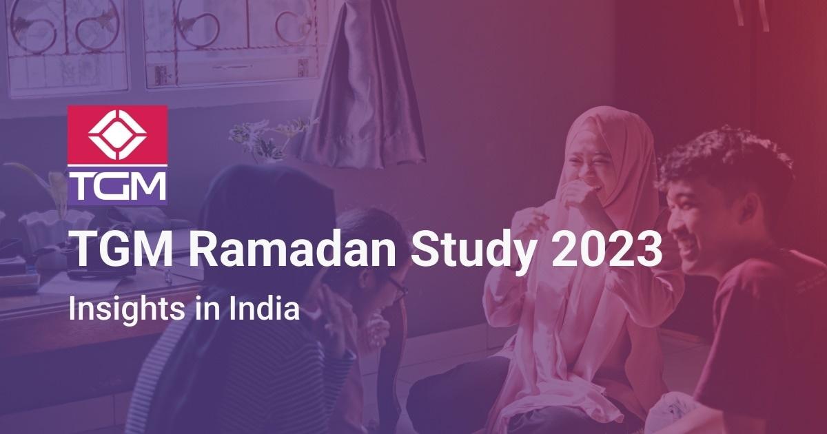 TGM Ramadan Consumers Statistics in India | Get Insights