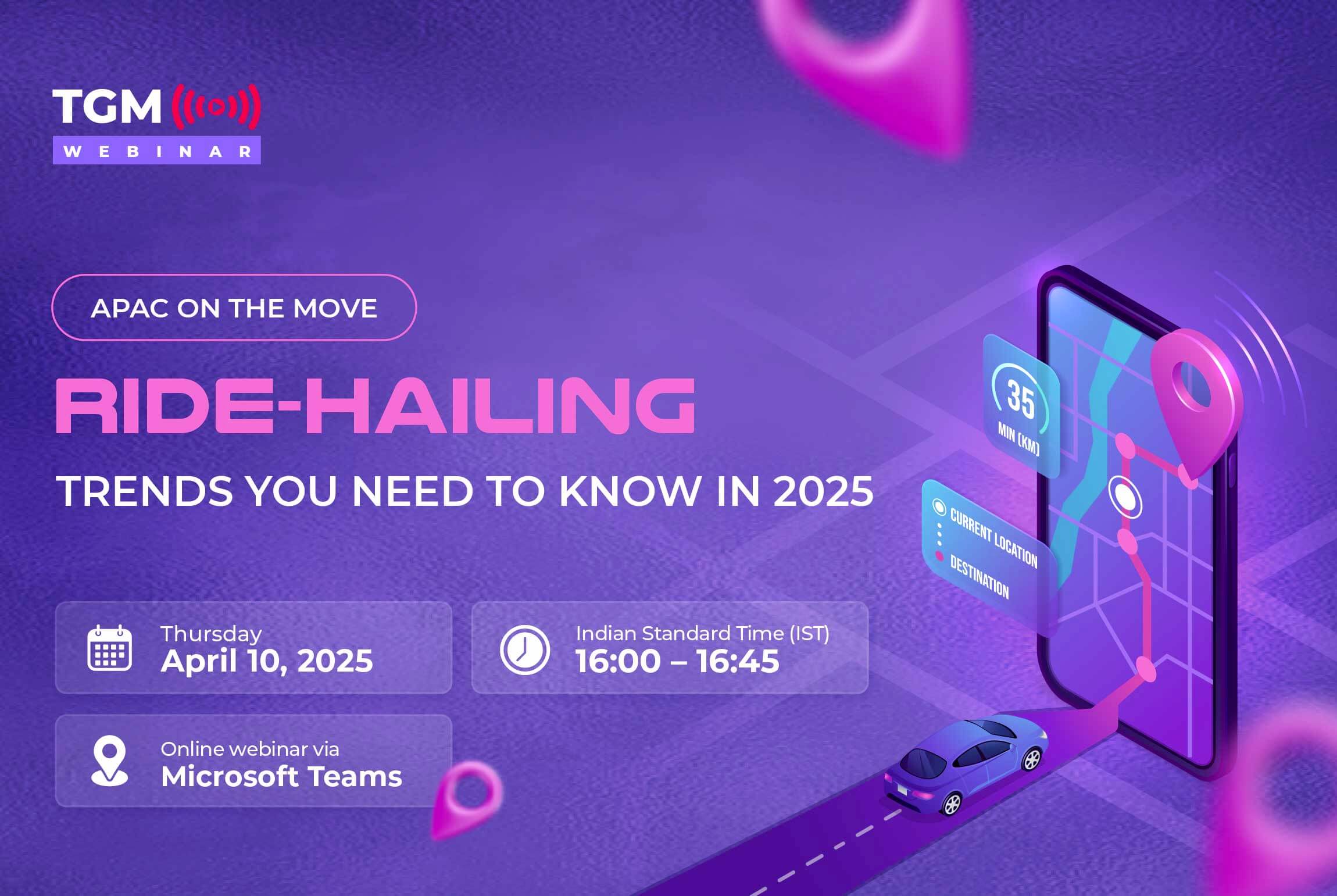 Webinar Ride-Hailing Insights in APAC | TGM Research