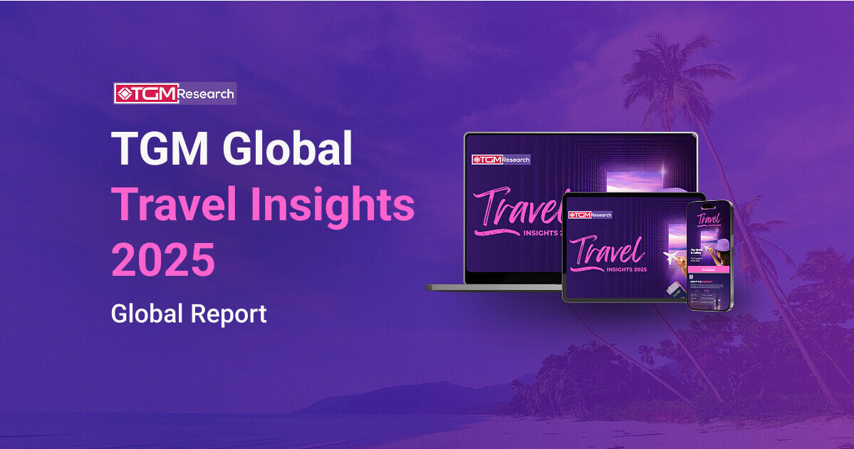 TGM Travel Insights 2025 | Global Travel Trends and Consumer Behavior