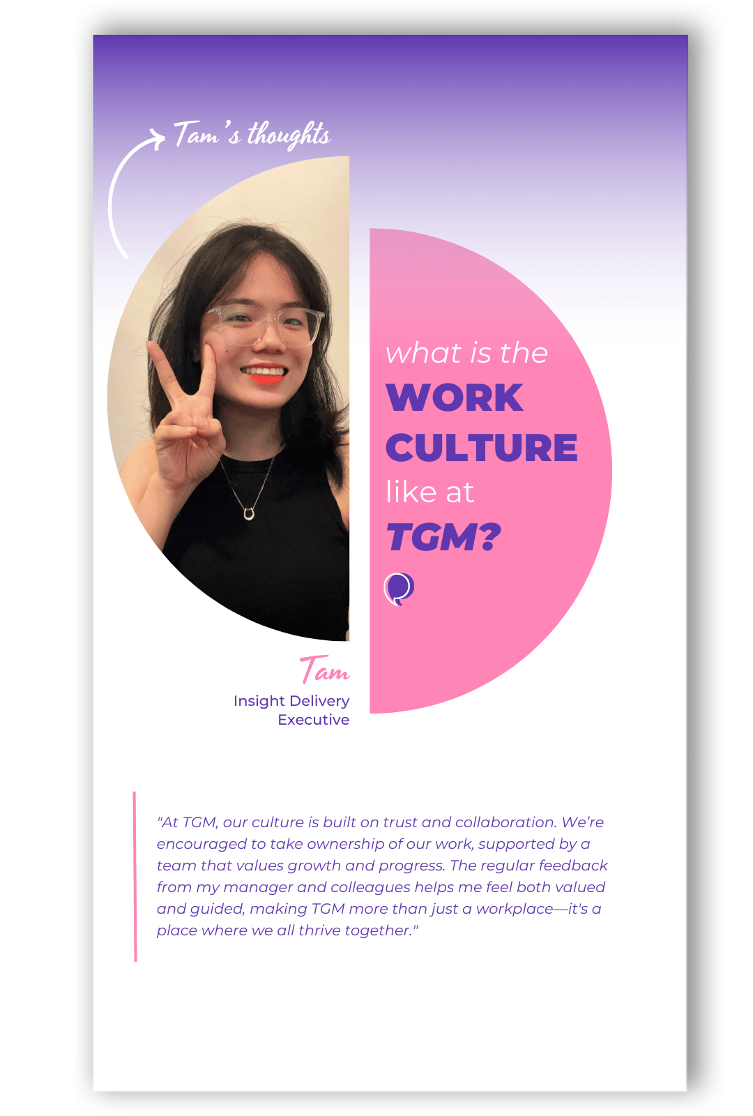 TGMstories | Tam Nguyen - Insight Delivery Executive