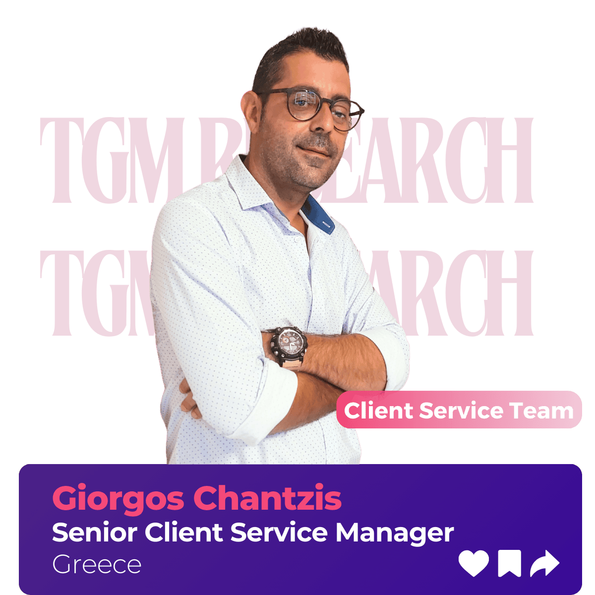 TGMstories | Giorgos Chantzis - Senior Client Service Manager